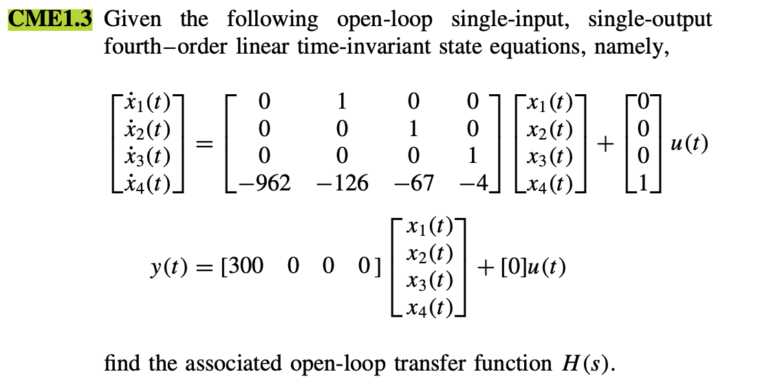 Solved CME2.3 For the system given in CME1.3: a. Determine | Chegg.com