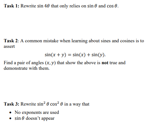 Solved Task 1: Rewrite sin 40 that only relies on sin @ and | Chegg.com