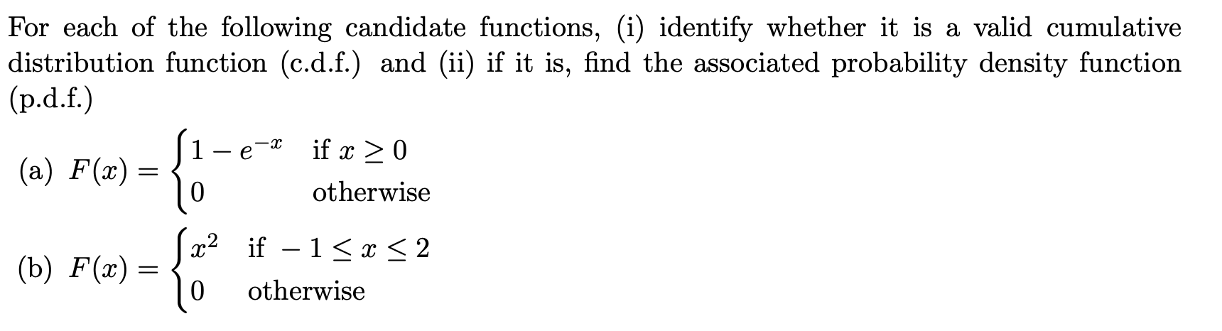 Solved For each of the following candidate functions, (i) | Chegg.com