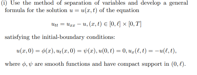 Solved (i) Use the method of separation of variables and | Chegg.com