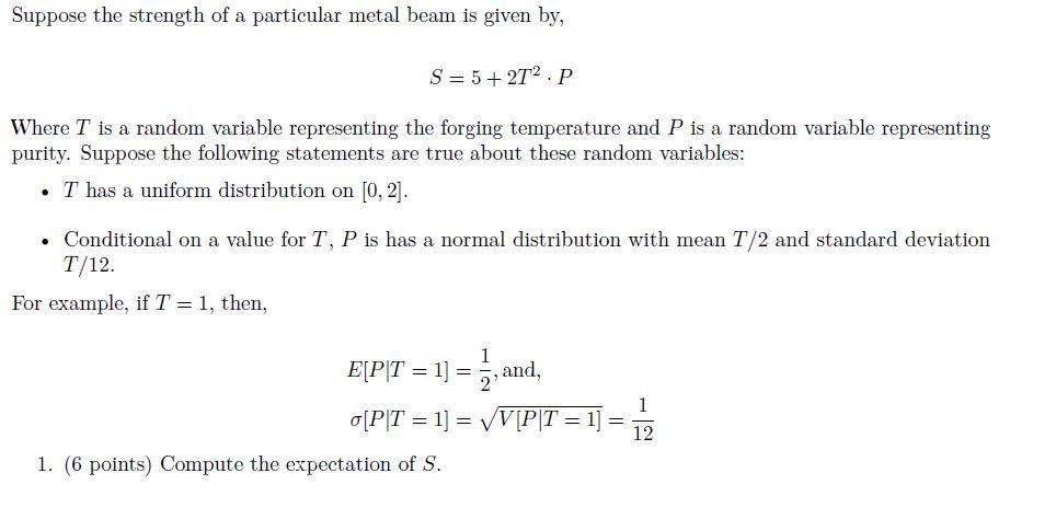 Solved Suppose the strength of a particular metal beam is | Chegg.com