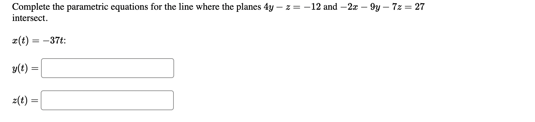 Solved Complete the parametric equations for the line where | Chegg.com