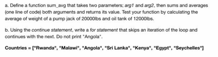 Solved a. Define a function sum_avg that takes two | Chegg.com