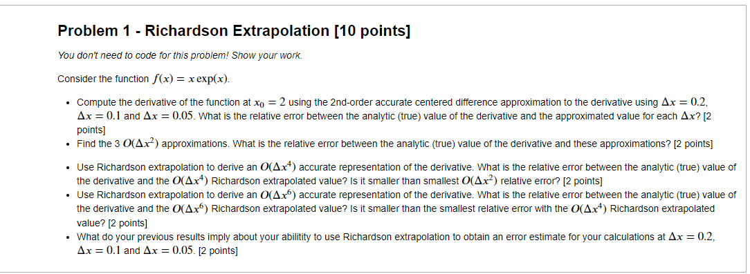 Solved Problem 1 - Richardson Extrapolation (10 points] You | Chegg.com