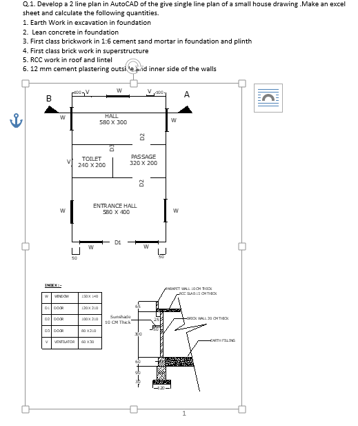 Solved Q.1. Develop a 2 line plan in AutoCAD of the give | Chegg.com