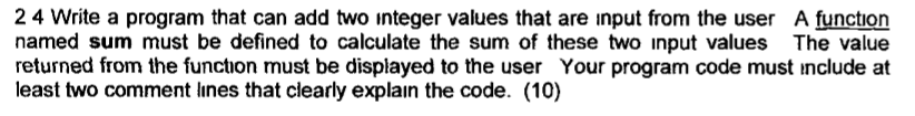 Solved 24 Write a program that can add two integer values | Chegg.com