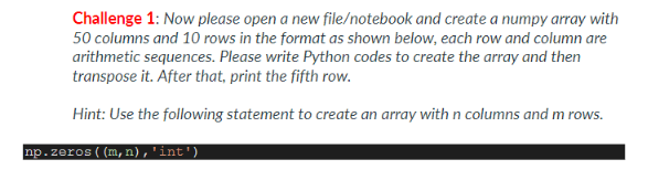 Solved Challenge 1: Now please open a new file/notebook and | Chegg.com