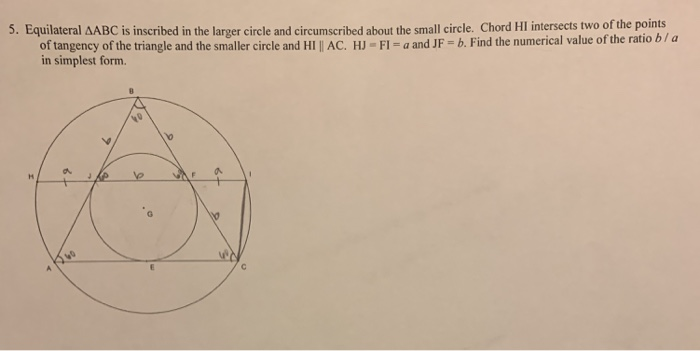 Solved 5. Equilateral AABC is inscribed in the larger circle | Chegg.com