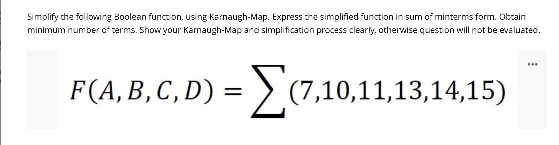 Solved Simplify the following Boolean function, using | Chegg.com
