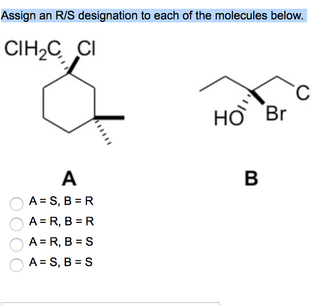 Solved Assign R/S designation to each of the molecules below | Chegg.com