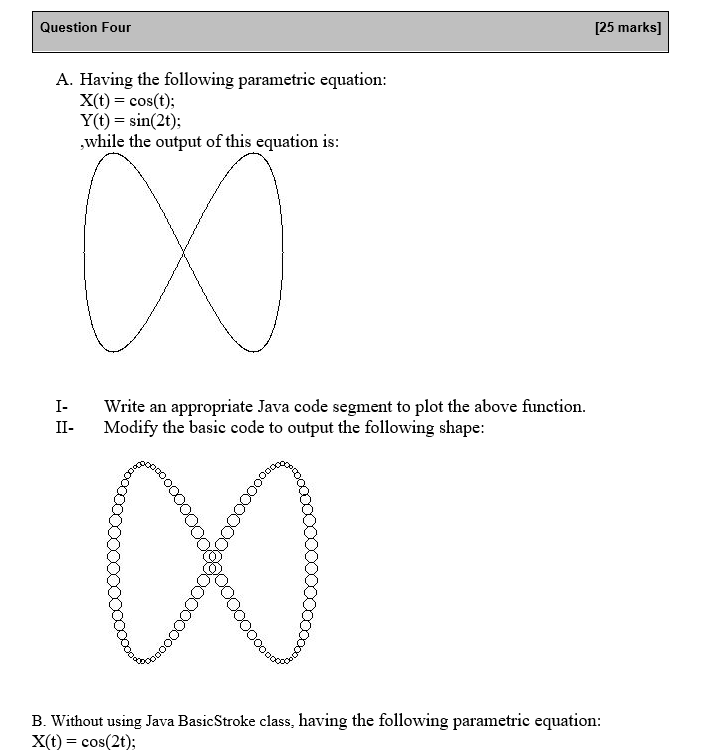 Solved A. ﻿Having the following parametric equation:X(t) = | Chegg.com