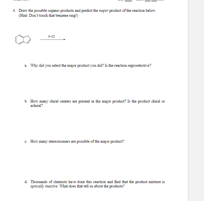Solved 4. ﻿Draw the possible organic products and predict | Chegg.com