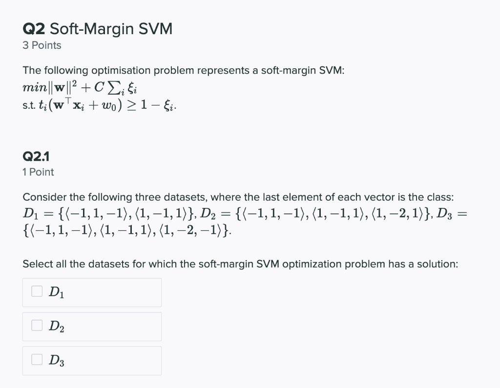 Q2 Soft-Margin SVM 3 Points The following | Chegg.com