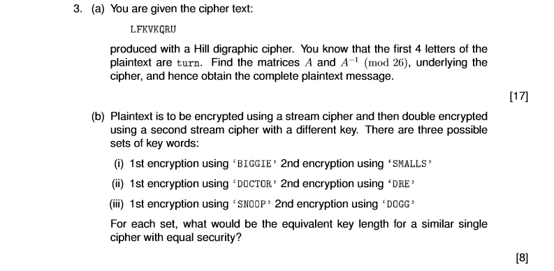 Solved 3. (a) You are given the cipher text: LFKVKQRU | Chegg.com