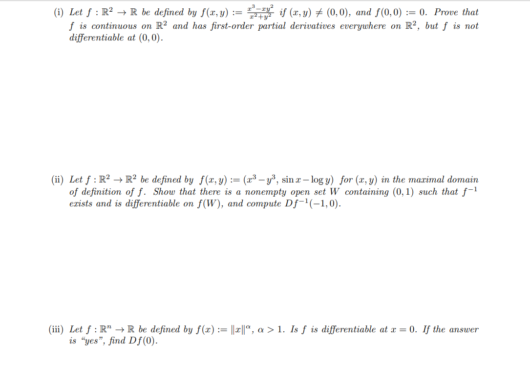 Solved (i) Let f : R2 + R be defined by f(x,y) := if (x, y) | Chegg.com