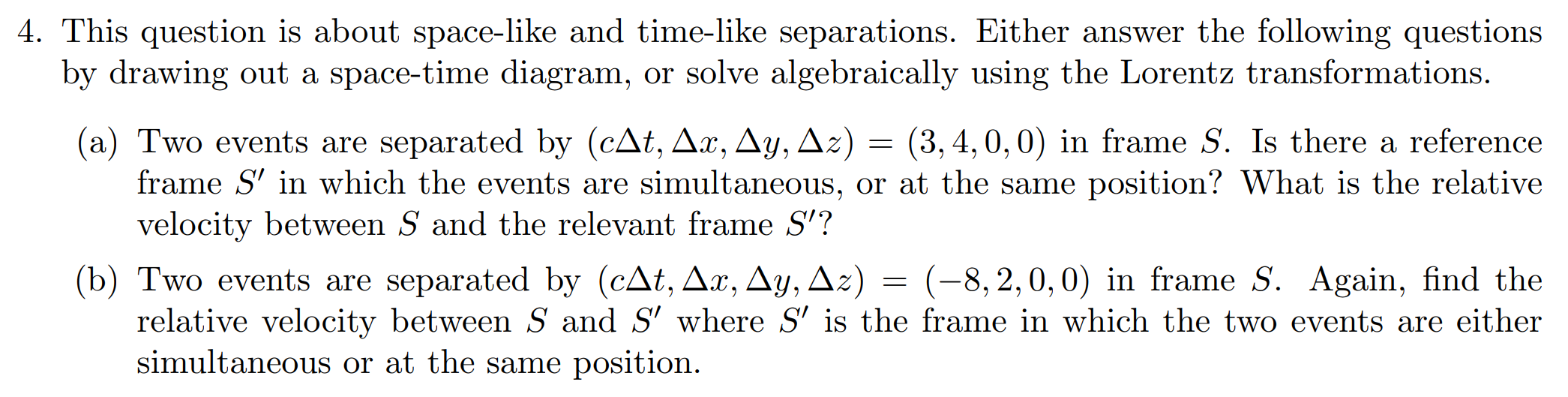 Solved 4. This question is about space-like and time-like | Chegg.com