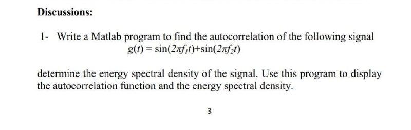 Solved Discussions: 1- Write a Matlab program to find the | Chegg.com