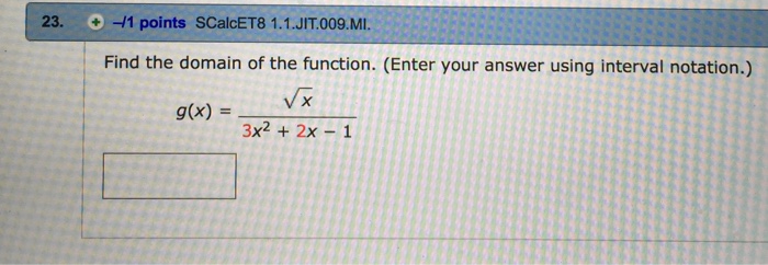 Solved 23. +O -1 points SCalcET8 1.1.JIT. 009. MI. Find the | Chegg.com Solved 23. +O -1 points SCalcET8 1.1.JIT. 009. MI. Find the | Chegg.com