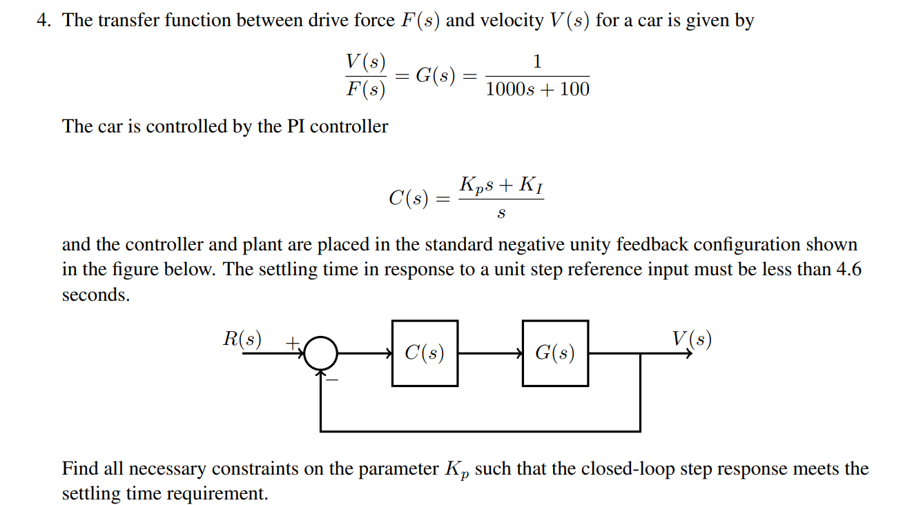 Solved 3. You are to design a Proportional/Integral (PI) | Chegg.com