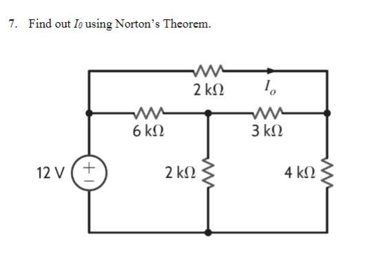 7. Find out Io using Norton's Theorem. | Chegg.com