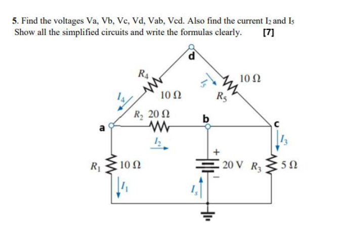 Solved 5. Find the voltages Va, Vb, Vc, Vd, Vab, Vcd. Also | Chegg.com