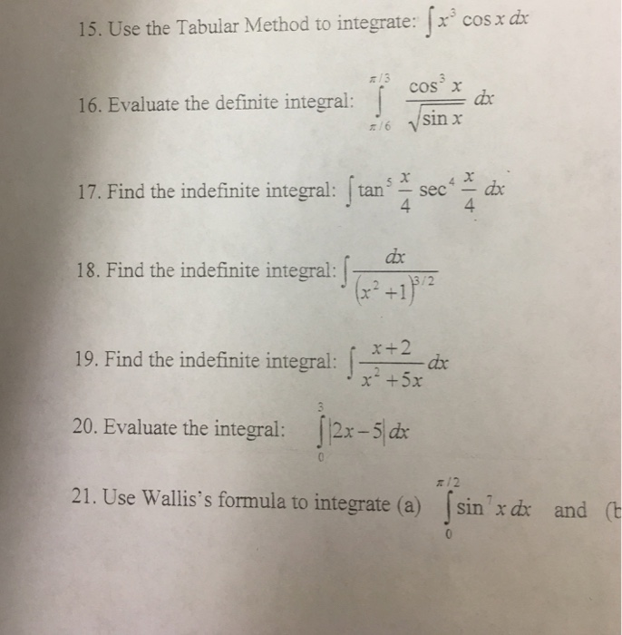 Solved 15. Use the Tabular Method to integrate: x cos d cosx | Chegg.com