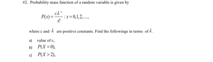 Probability Mass Function 9) Table Q10.1.G. Represents The Probability