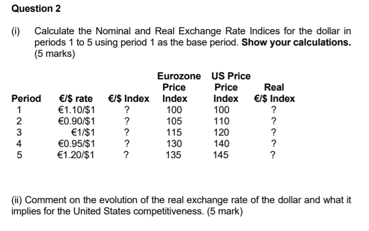 Solved Question 2 (1) Calculate the Nominal and Real | Chegg.com