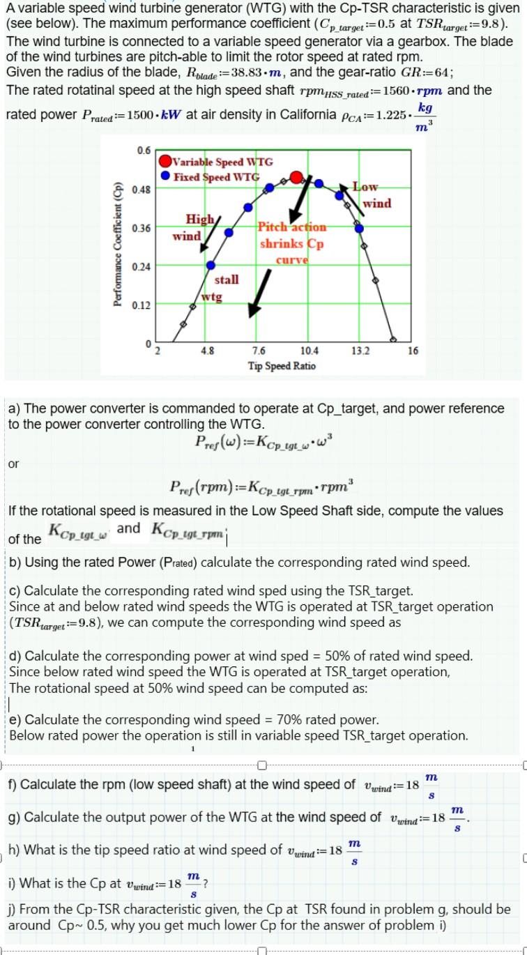 A variable speed wind turbine generator (WTG) with | Chegg.com