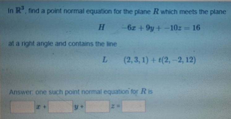 Solved In R", find a point normal equation for the plane R | Chegg.com