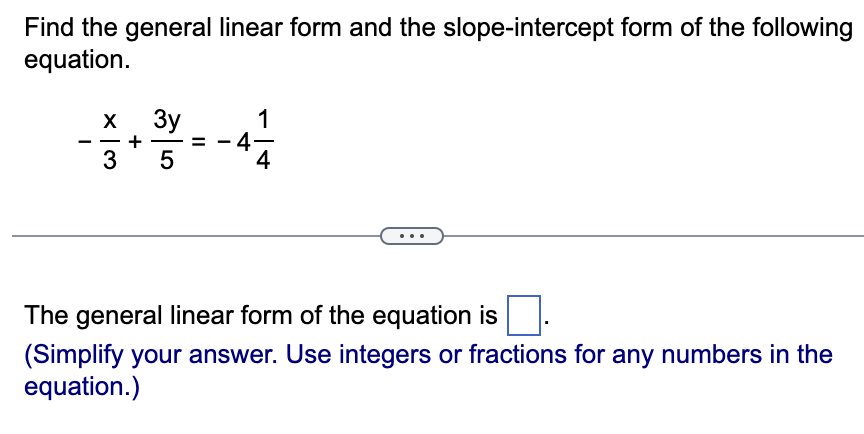 Solved Find the general linear equation (Ax+By+C=0) of a | Chegg.com