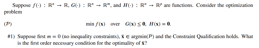 Suppose f(⋅):Rn→R,G(⋅):Rn→Rm, and H(⋅):Rn→Rp are | Chegg.com
