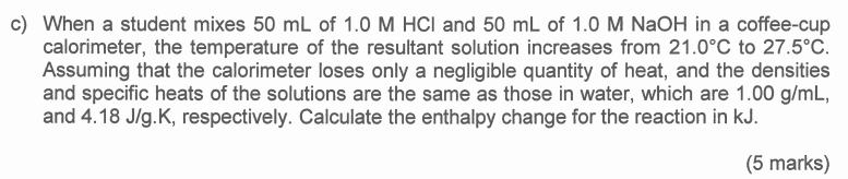 Solved c) When a student mixes 50 mL of 1.0MHCl and 50 mL of | Chegg.com