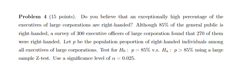 Solved Problem 4 (15 points). Do you believe that an | Chegg.com