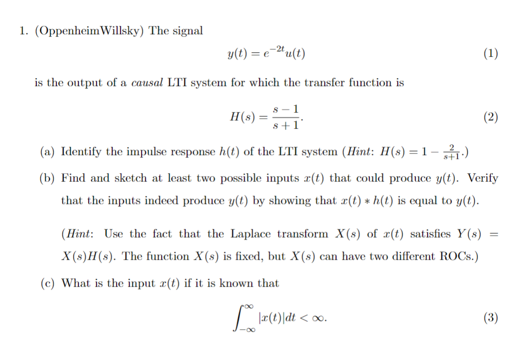 Solved 1. (OppenheimWillsky) The signal y(t)=e−2tu(t) is the | Chegg.com