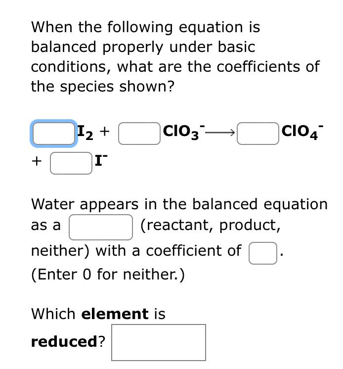 Solved When the following equation is balanced properly | Chegg.com