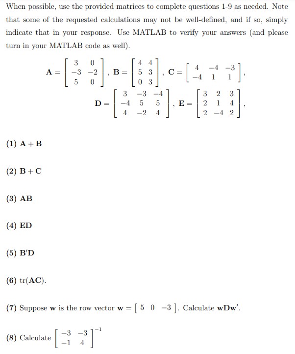 Solved When possible, use the provided matrices to complete | Chegg.com