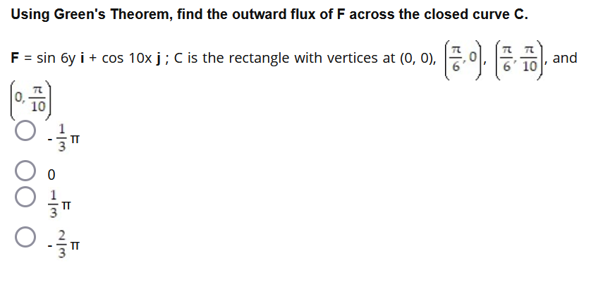 Solved Using Green's Theorem, find the outward flux of F | Chegg.com