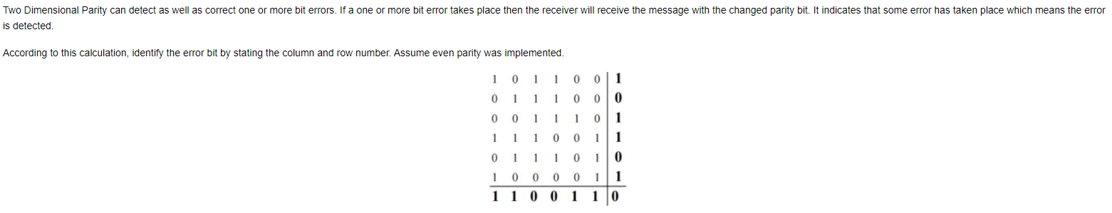 Solved Two Dimensional Parity can detect as well as correct | Chegg.com