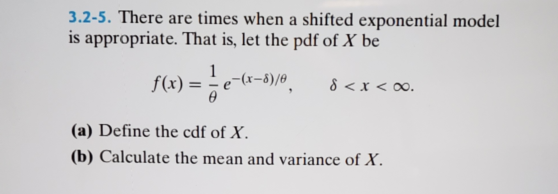 Solved 3.2-5. There are times when a shifted exponential | Chegg.com