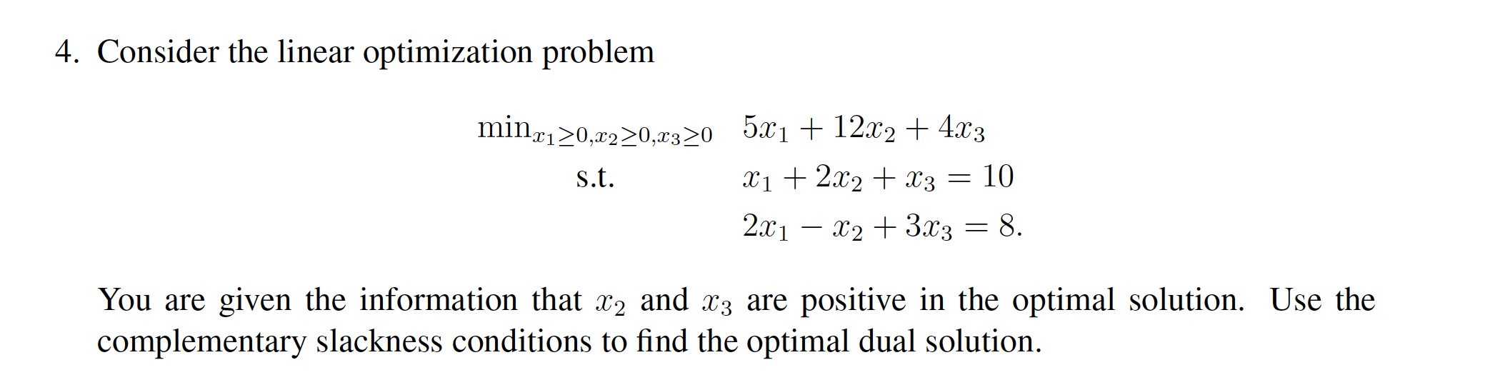 Solved 4. Consider the linear optimization problem | Chegg.com