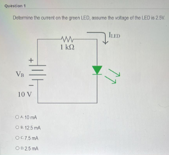 Solved Question 1 Determine the current on the green LED, | Chegg.com