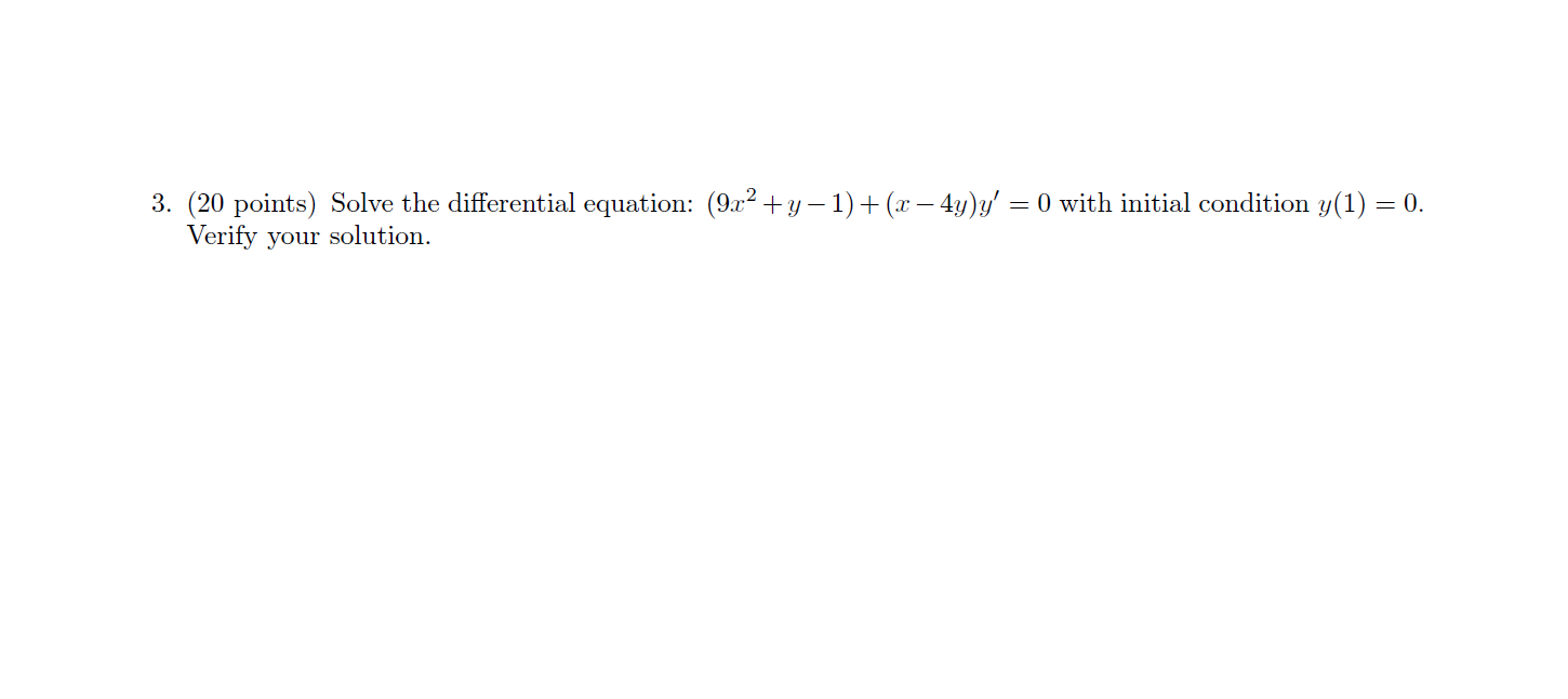 Solved 3. (20 points) Solve the differential equation: | Chegg.com