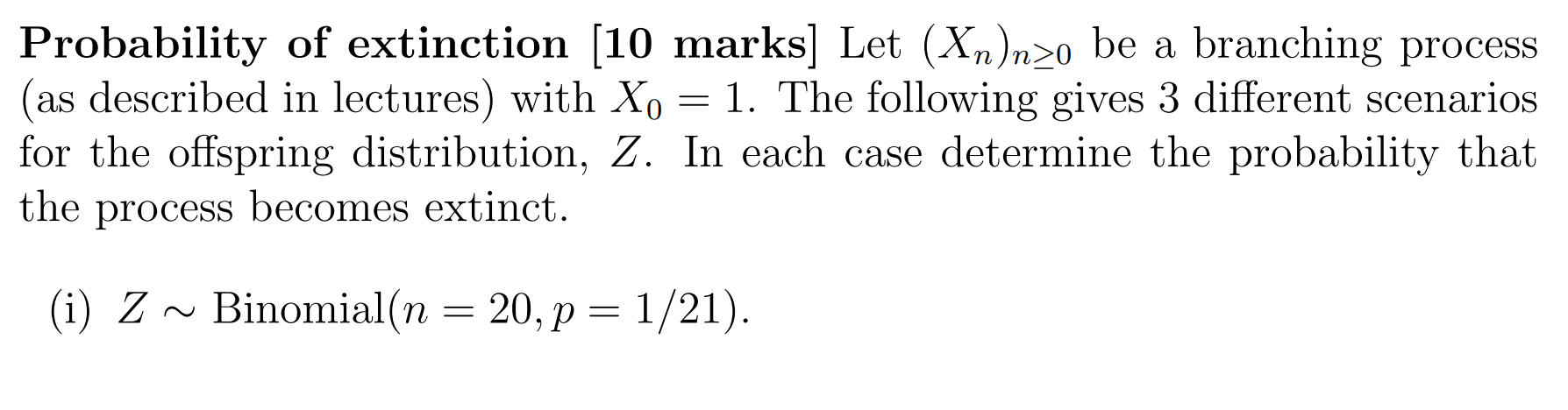 Solved Probability of extinction [ 10 marks] Let (Xn)n≥0 be | Chegg.com