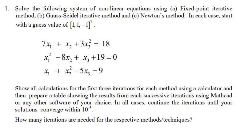 Solved 1. Solve the following system of non-linear equations | Chegg.com