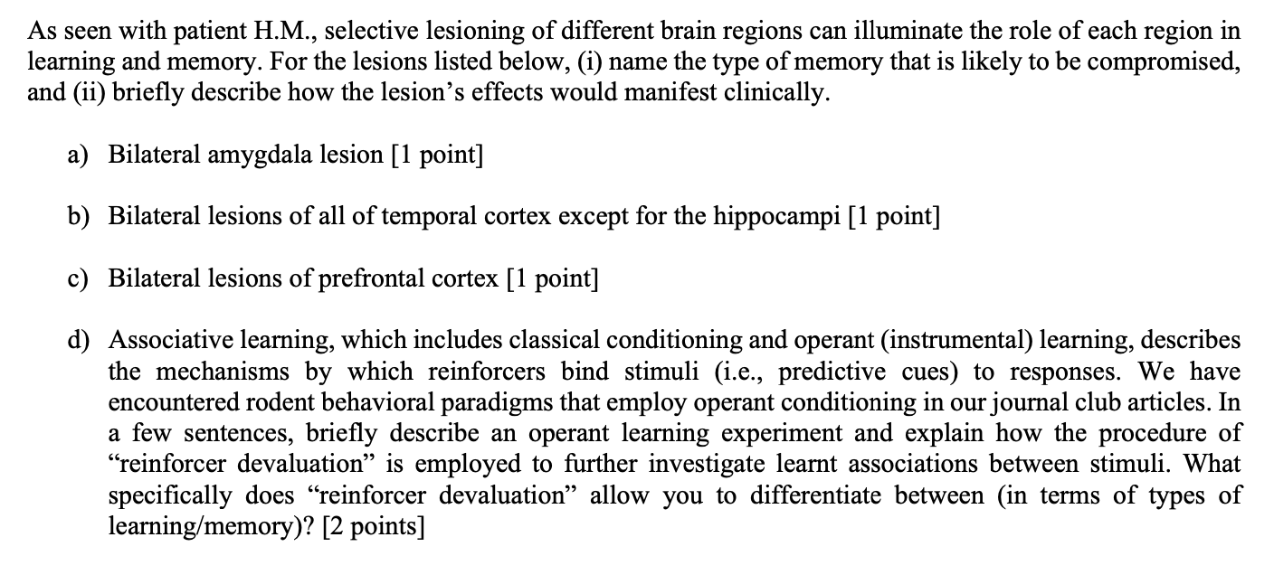 Solved As seen with patient H.M., selective lesioning of | Chegg.com