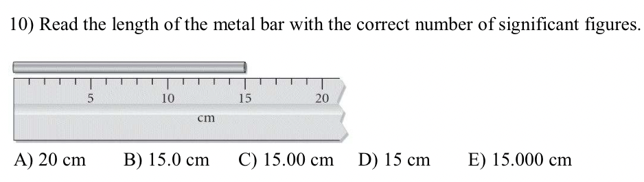 Solved 10) Read the length of the metal bar with the correct | Chegg.com
