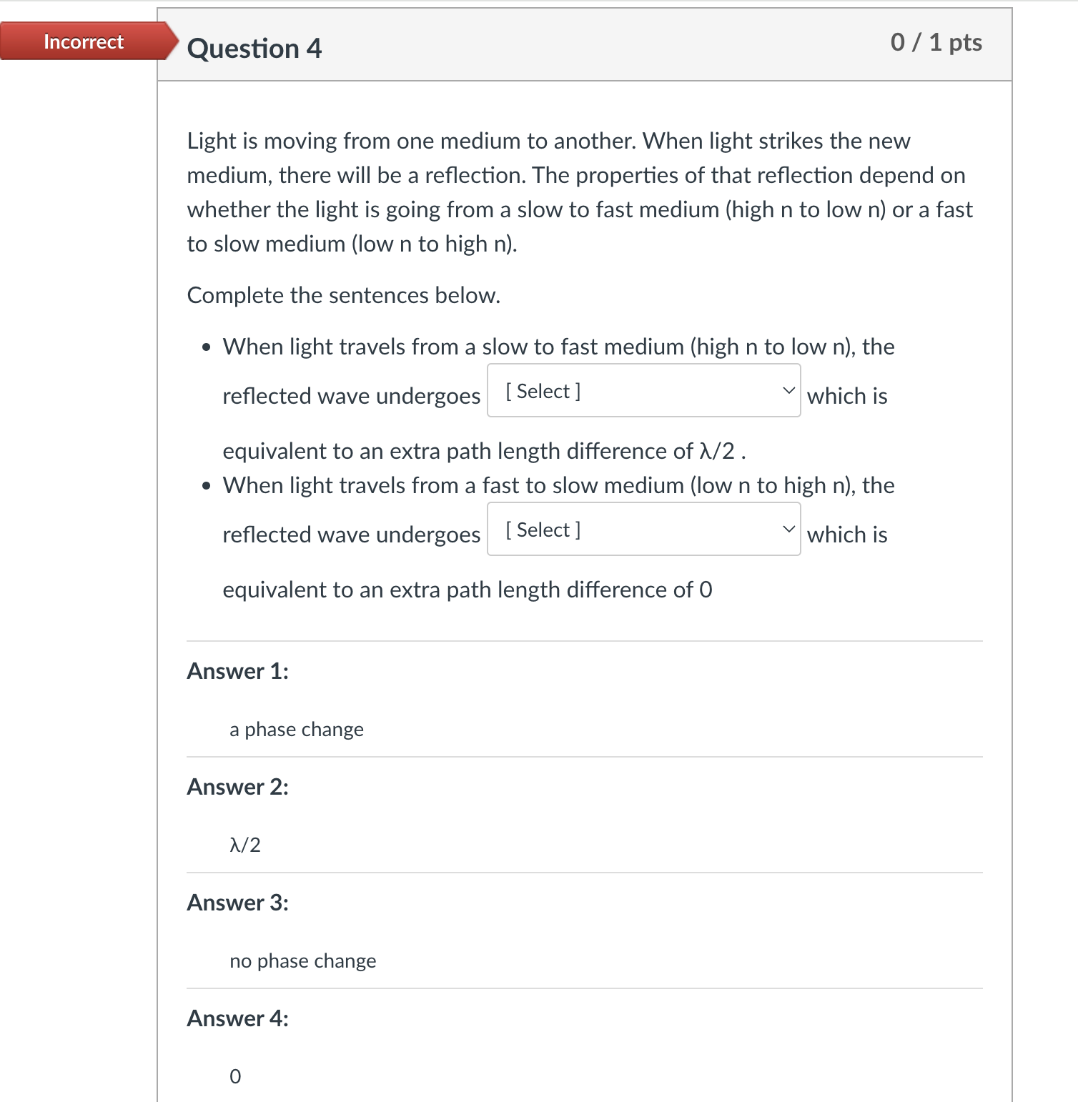 Solved Question 4Light is moving from one medium to another. | Chegg.com
