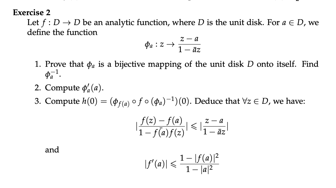 Solved Exercise 2 Let f:D + D be an analytic function, where | Chegg.com