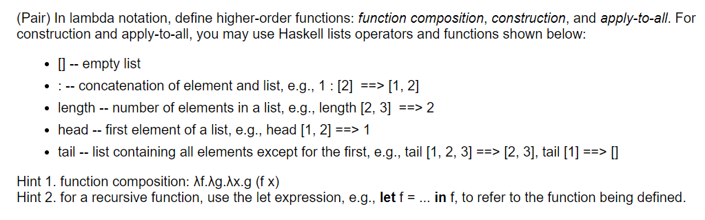Solved (Pair) In lambda notation, define higher-order | Chegg.com Solved (Pair) In lambda notation, define higher-order | Chegg.com